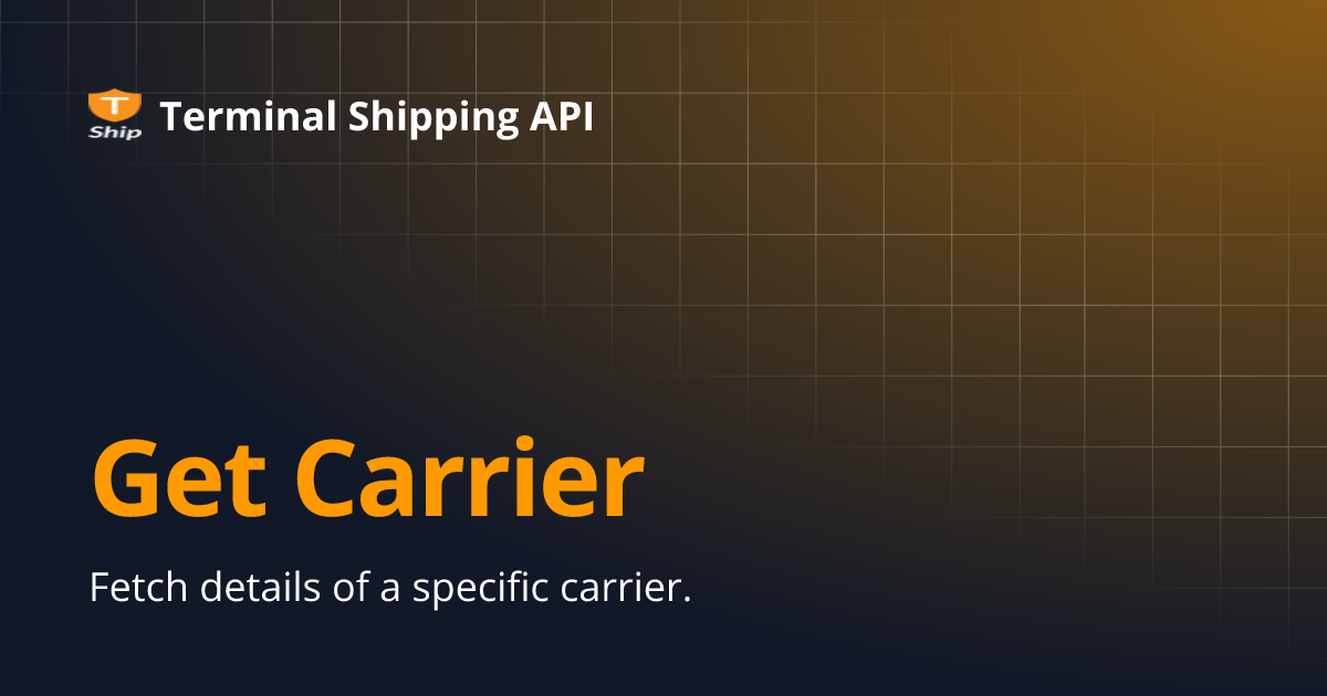 Get Carrier | Terminal Shipping API