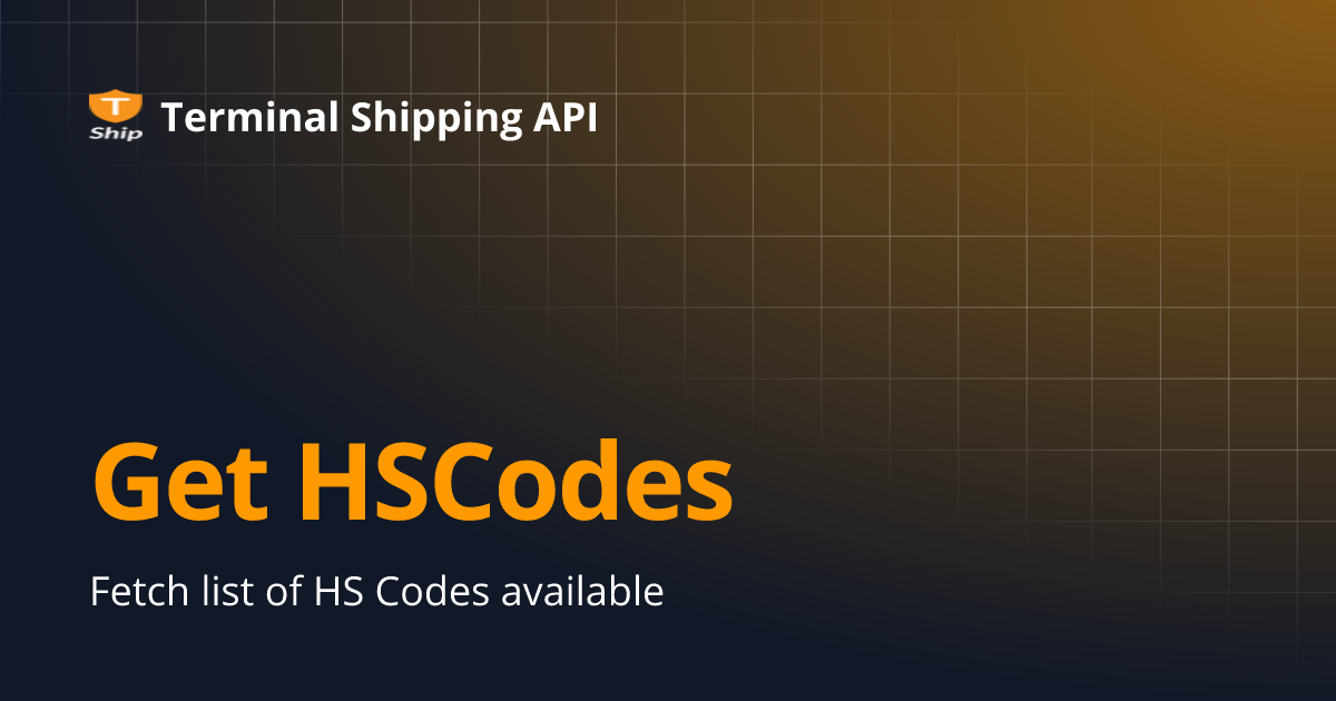 Get HSCodes | Terminal Shipping API
