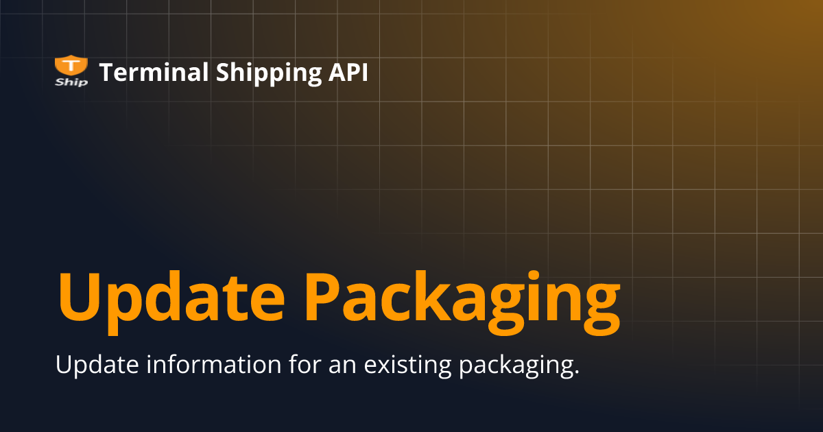 Update Packaging | Terminal Shipping API