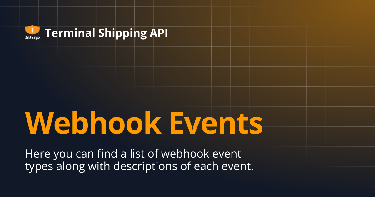 Webhook Events | Terminal Shipping API
